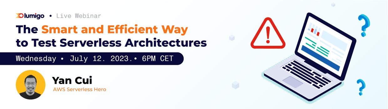 Webinar Testing Serverless Architectures With Yan Cui