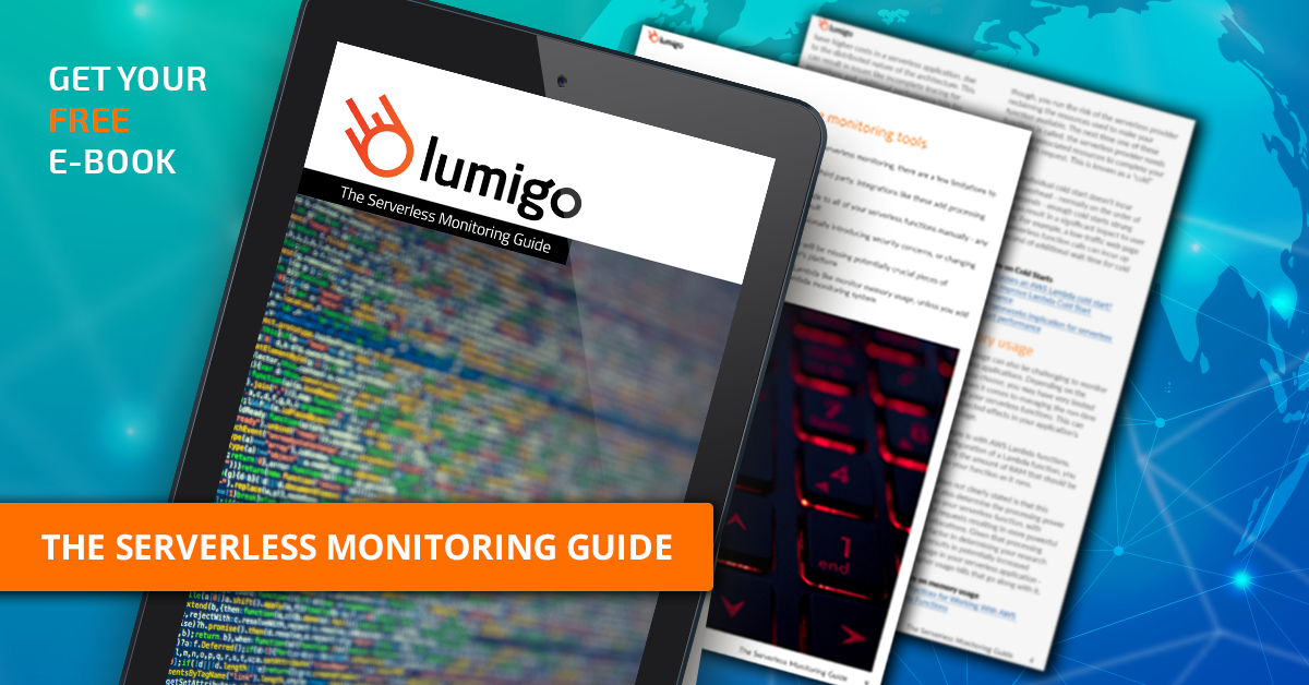 E-Book - The Serverless Monitoring Guide | Lumigo E-Book - The Serverless Monitoring Guide | Lumigo